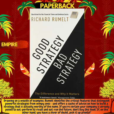 Good Strategy/Bad Strategy : The difference and why it matters by ...