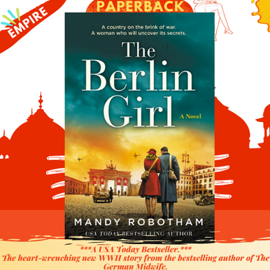 The Berlin Girl by Mandy Robotham