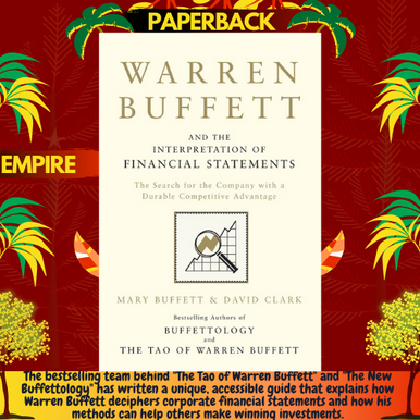 Warren Buffett and the Interpretation of Financial Statements by Mary ...