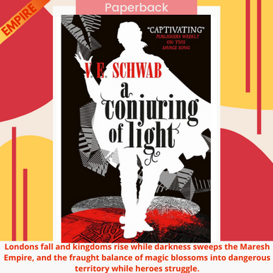 A Conjuring of Light : 3 by V.E Schwab