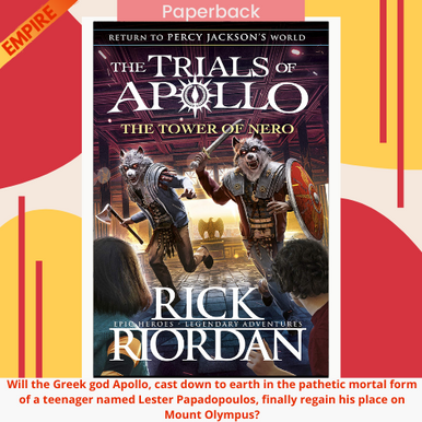 The Tower of Nero (The Trials of Apollo Book 5) by Rick Riordan