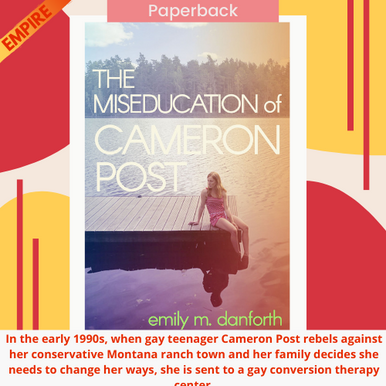 The Miseducation of Cameron Post by Emily Danforth