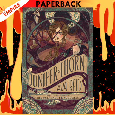 Juniper & Thorn by Ava Reid