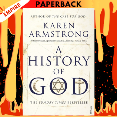 A History of God: The 4,000-Year Quest of Judaism, Christianity and ...