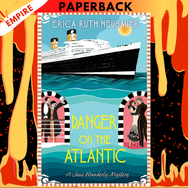 Danger on the Atlantic by Erica Ruth Neubauer