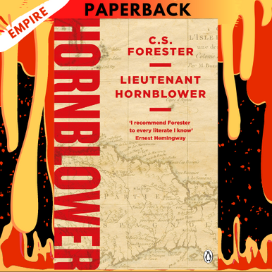 Lieutenant Hornblower (Hornblower Saga: Chronological Order #2) by C.S ...