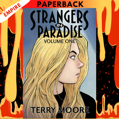 Strangers In Paradise Volume One by Terry Moore, Terry Moore (Artist)
