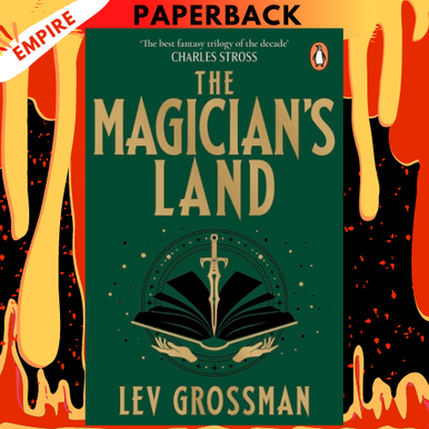 The Magician's Land (Magicians Series #3) by Lev Grossman