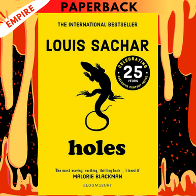 Holes: 25th Anniversary Special Edition by Louis Sachar