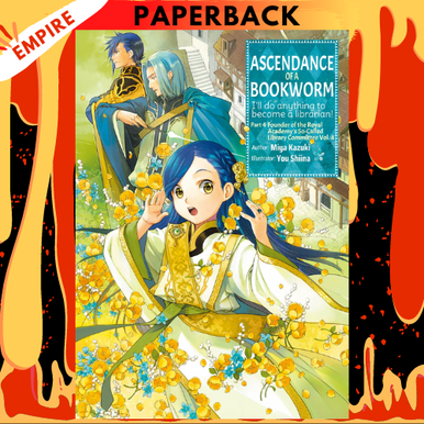 Ascendance of a Bookworm: Part 4 Volume 4 (light novel) by Miya Kazuki ...