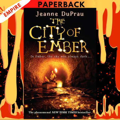 The City of Ember (Books of Ember Series #1) by Jeanne DuPrau