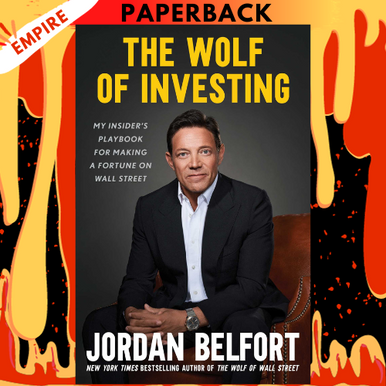 The Wolf of Investing: My Playbook for Making a Fortune on Wall Street ...