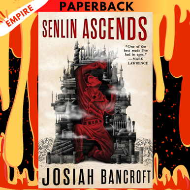 Senlin Ascends (Books of Babel Series #1) by Josiah Bancroft