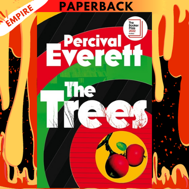 The Trees by Percival Everett