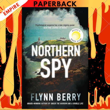 Northern Spy by Flynn Berry