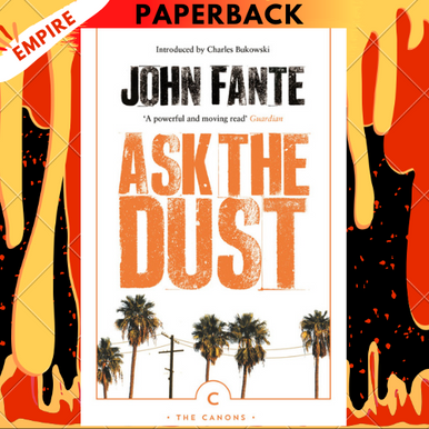 Ask the Dust by John Fante