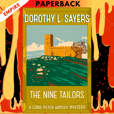 The Nine Tailors (Lord Peter Wimsey Series #9) by Dorothy L. Sayers