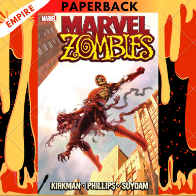Marvel Zombies by Robert Kirkman, Sean Phillips (Illustrator)