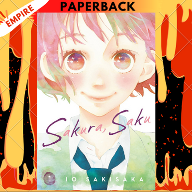 Sakura, Saku, Vol. 1 by Io Sakisaka