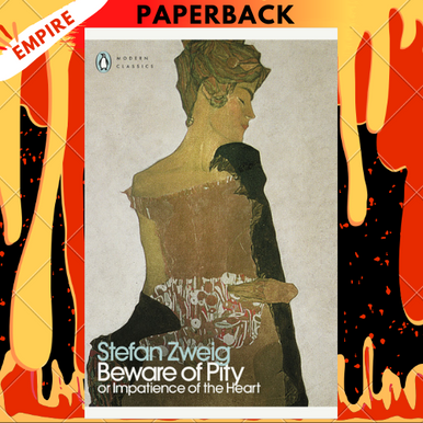 Beware of Pity by Stefan Zweig, Jonathan Katz (translator)