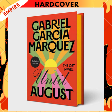 Until August: Exclusive Edition by Gabriel Garcia Marquez