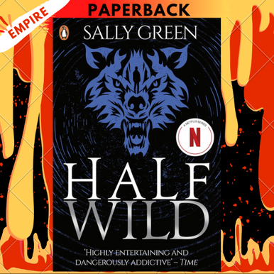 Half Wild (Half Bad Trilogy Series #2) by Sally Green