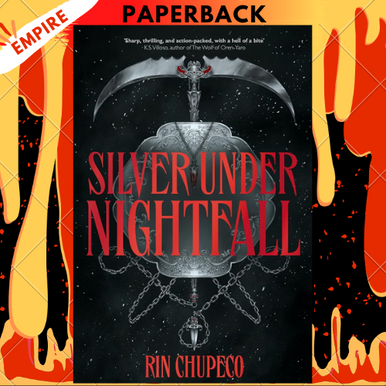 Silver Under Nightfall (Reaper, #1) by Rin Chupeco
