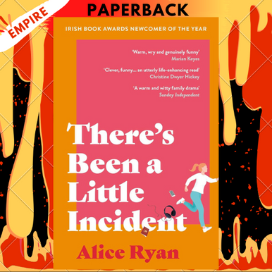 There's Been a Little Incident by Alice Ryan