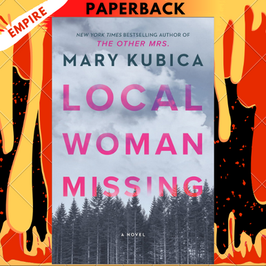 Local Woman Missing by Mary Kubica