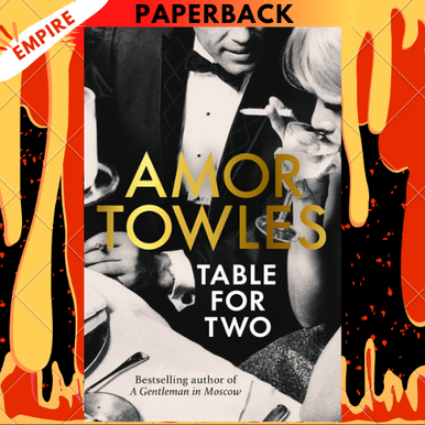 Table for Two by Amor Towles
