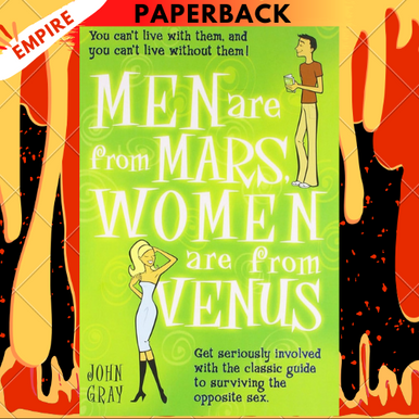 Men are from Mars, Women are from Venus by John Gray