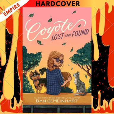 Coyote Lost and Found by Dan Gemeinhart