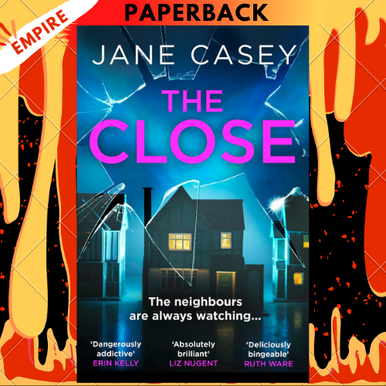 The Close (Maeve Kerrigan, Book 10) by Jane Casey