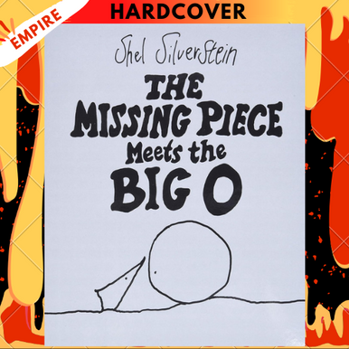 The Missing Piece Meets the Big O by Shel Silverstein
