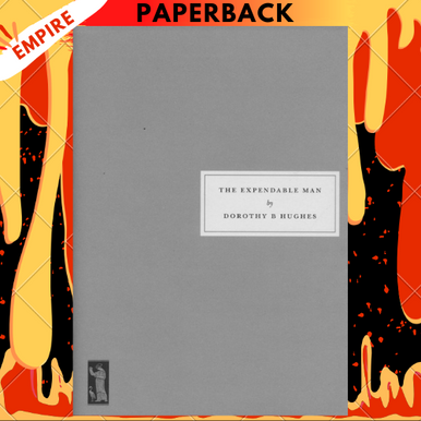 The Expendable Man by Dorothy B. Hughes