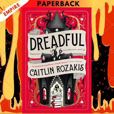 Dreadful by Caitlin Rozakis