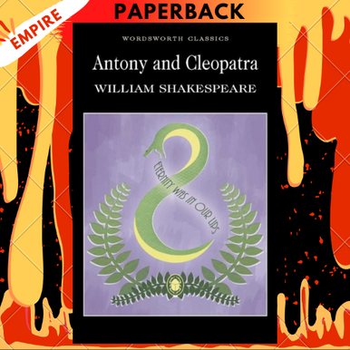 Antony and Cleopatra - Wordsworth Classics by William Shakespeare