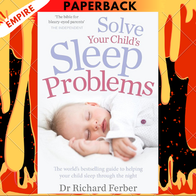 Solve Your Child's Sleep Problems by Richard Ferber