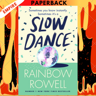 Slow Dance by Rainbow Rowell
