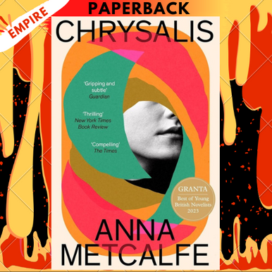 Chrysalis by Anna Metcalfe