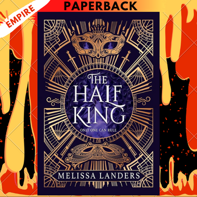 The Half King by Melissa Landers