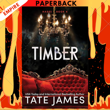 Timber (Hades, #4) by Tate James