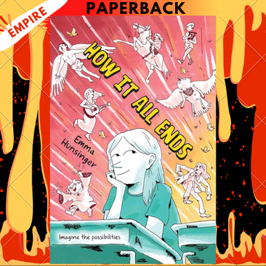 How It All Ends by Emma Hunsinger