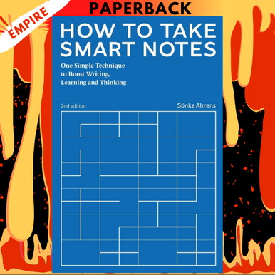 How to Take Smart Notes: One Simple Technique to Boost Writing ...