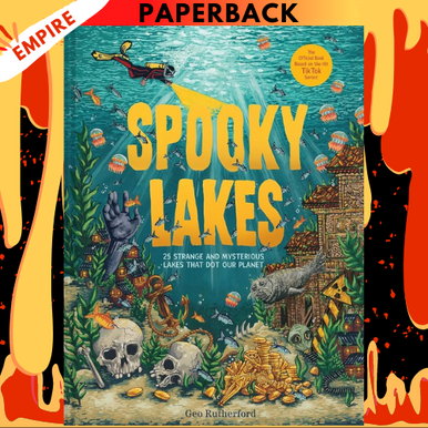 Spooky Lakes: 25 Strange and Mysterious Lakes that Dot Our Planet by ...