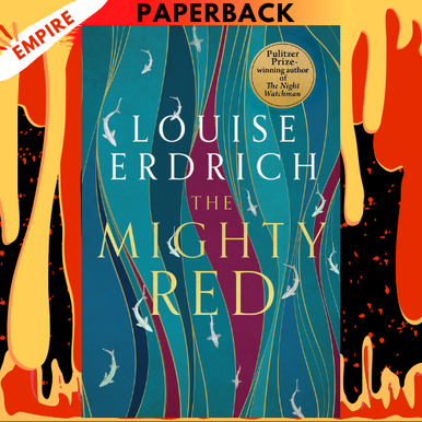 The Mighty Red by Louise Erdrich