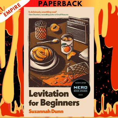 Levitation for Beginners by Suzannah Dunn