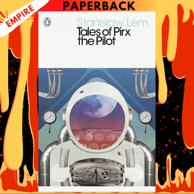 Tales of Pirx the Pilot - Penguin Modern Classics by Stanislaw Lem