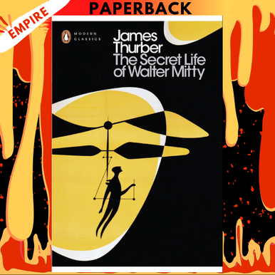 The Secret Life Of Walter Mitty - Penguin Modern Classics by James Thurber