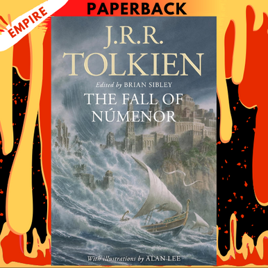 The Fall of Númenor: And Other Tales from the Second Age of Middle ...